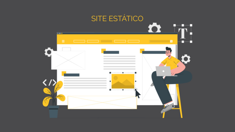 Site Dinâmico x Site Estático: Conheça as Diferenças e Qual Usar